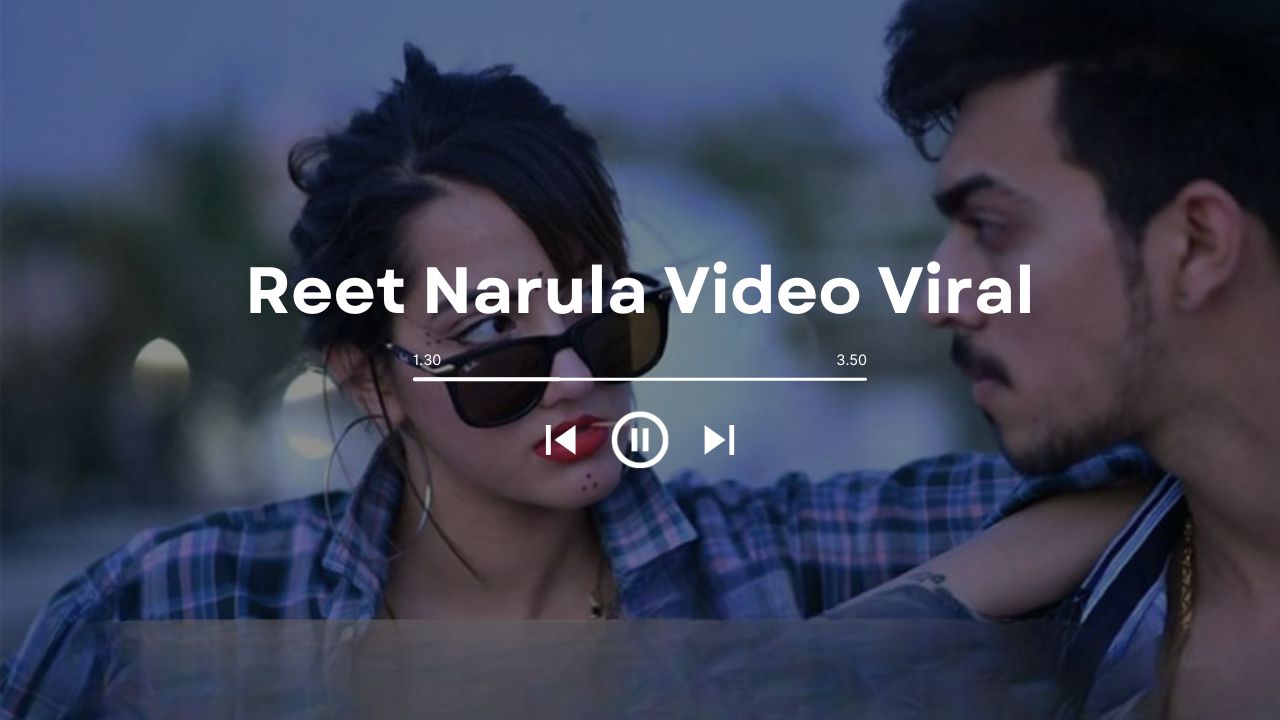 Reet Narula Video Viral: Reet narula news - Nowviralvideo.com