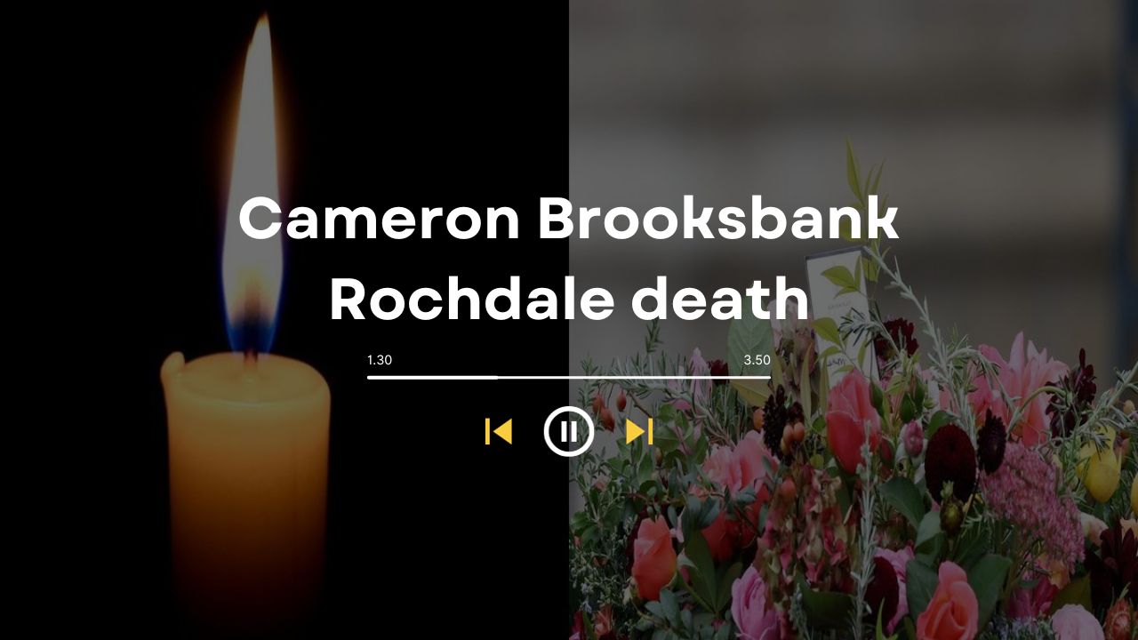 Cameron Brooksbank Rochdale death: Inquiry and Discoveries ...